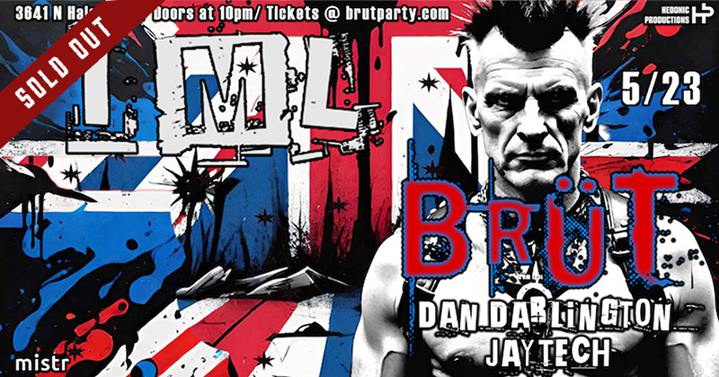 BRÜT - IML Chicago Punk Rave-Olution BRÜT - IML Chicago Punk Rave-Olution